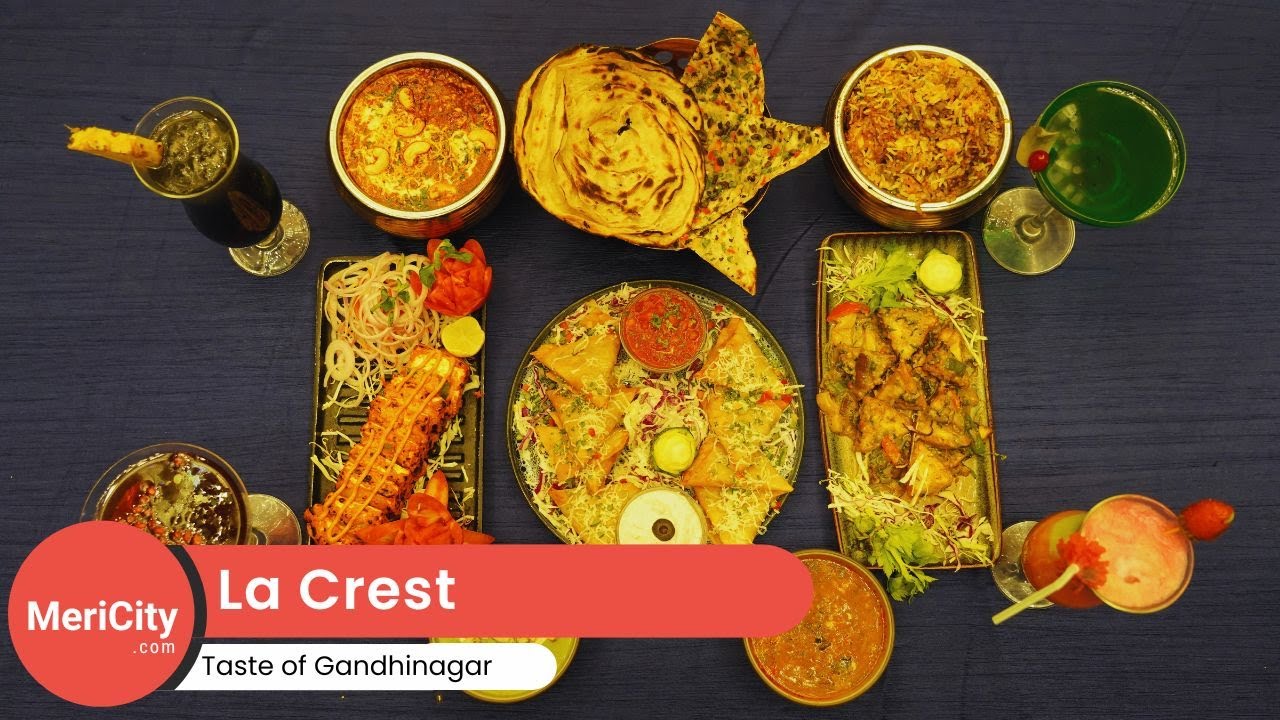 La Crest Restaurant in Gandhinagar | Multicuisine | Luxe Dining ...