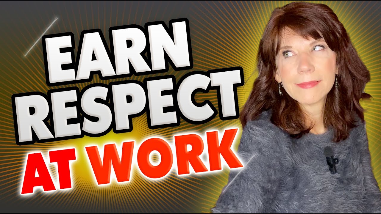 Five Ways To Earn Respect At Work - YouTube