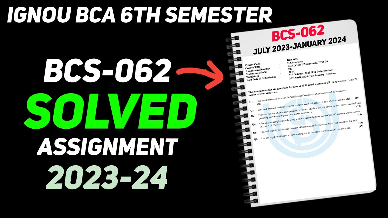 BCS-062 Solved Assignment 2023-24 (July-January) || IGNOU BCA 6th Semester - YouTube