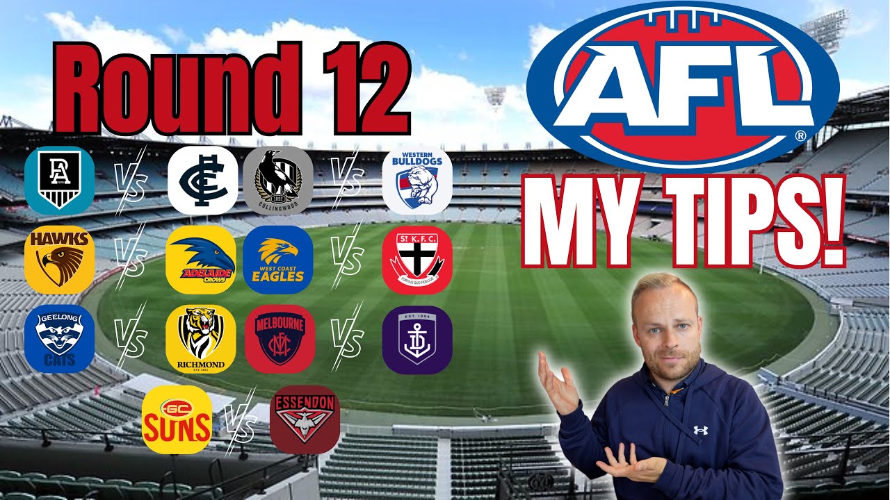AFL 2024 | Round 12 Tips! - YouTube