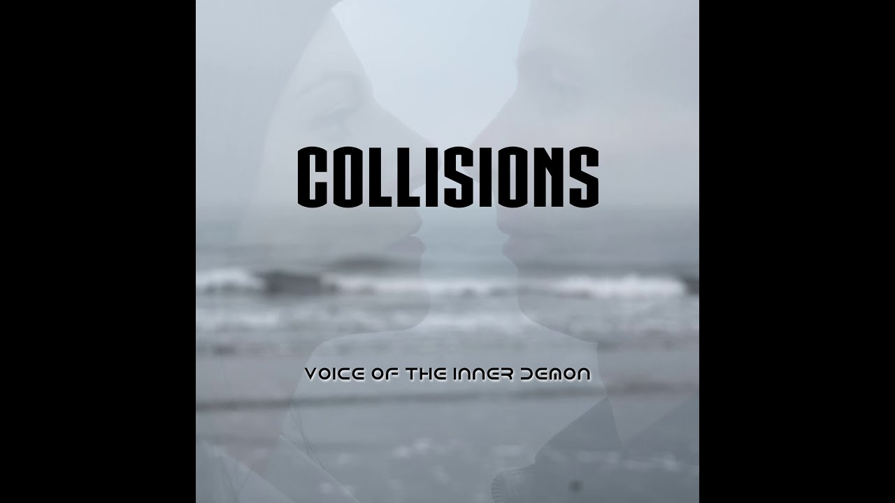 Voice Of the Inner Demon - Collisions (Official Video) - YouTube