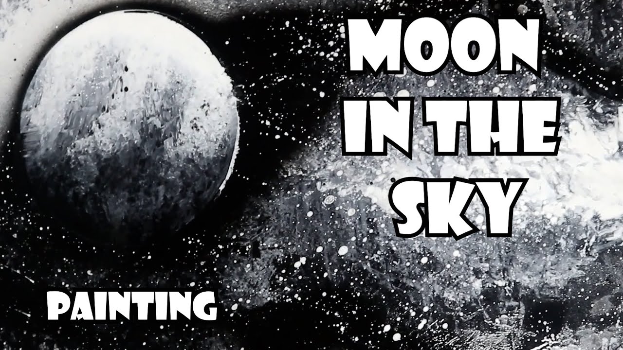 Unveiling the Beauty: Moon Painting with Spray Paint - YouTube