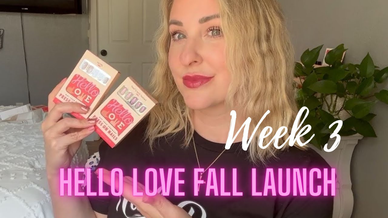 NEW FALL LAUNCH | HELLO LOVE WEEK 3 - YouTube