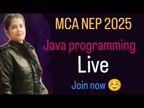 MCA NEP 2025 Java Programming Full Syllabus | Live Lecture for Exam ...
