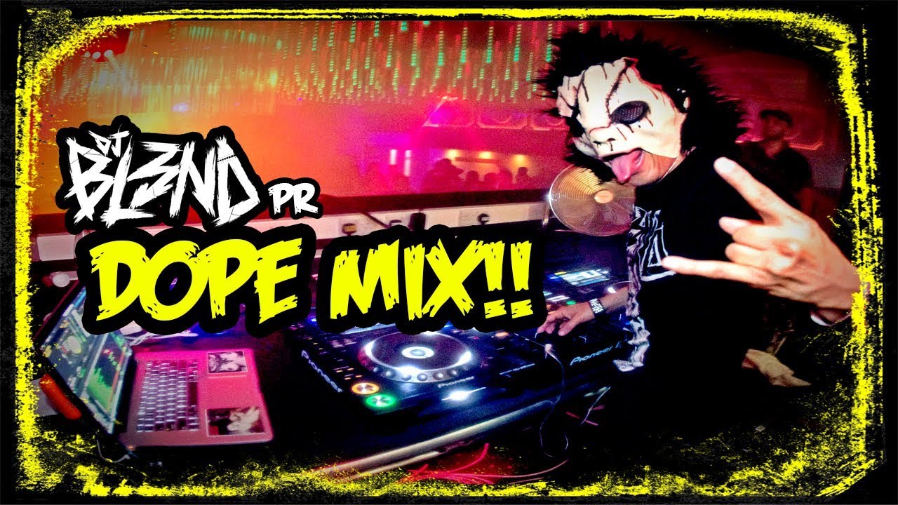 (DOPE MIX) - DJ BL3ND PR - YouTube
