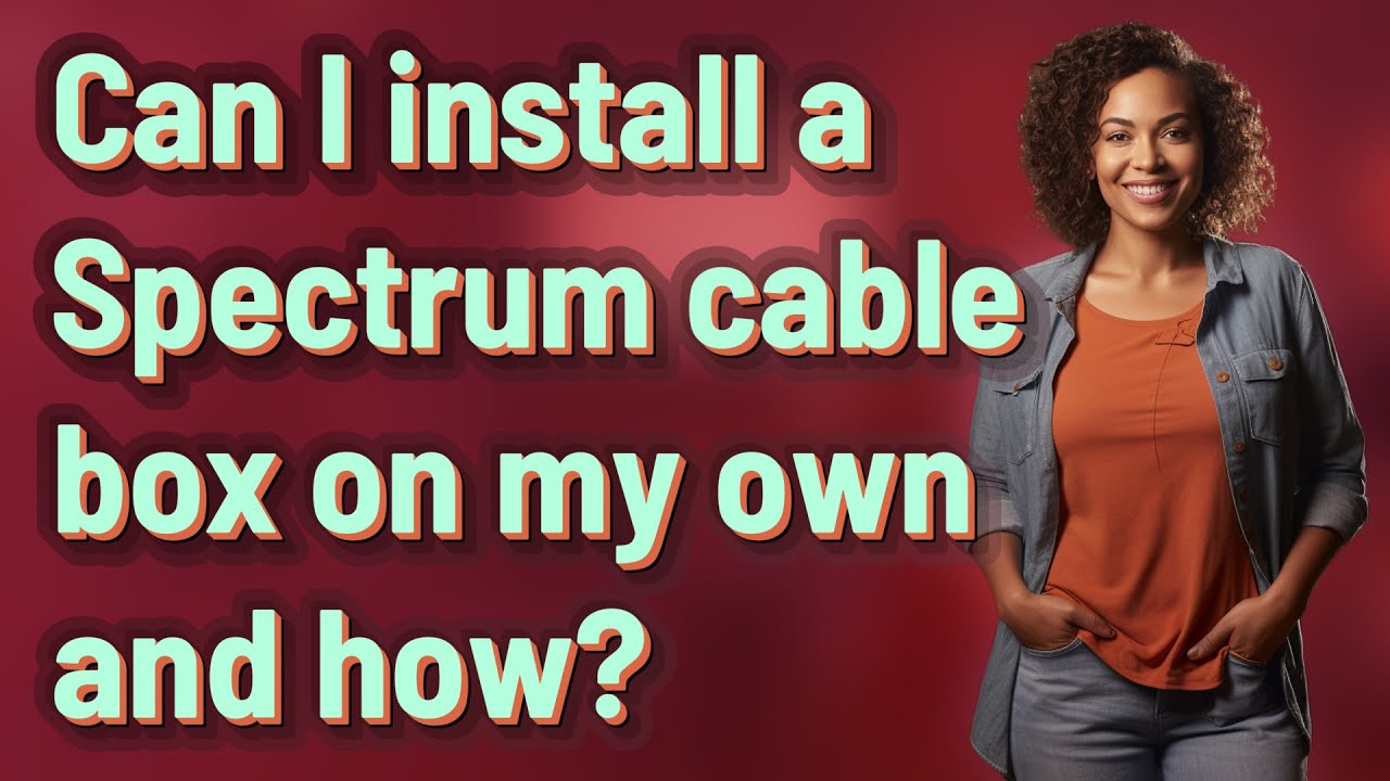 Can I install a Spectrum cable box on my own and how? - YouTube