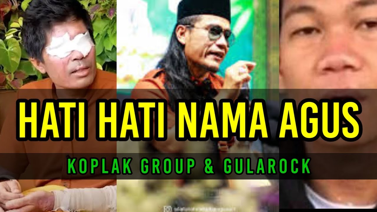 Hati Hati Nama AGUS Buta Agus Buntung Gus Miftah (Pop Dangdut) KOPLAK ...