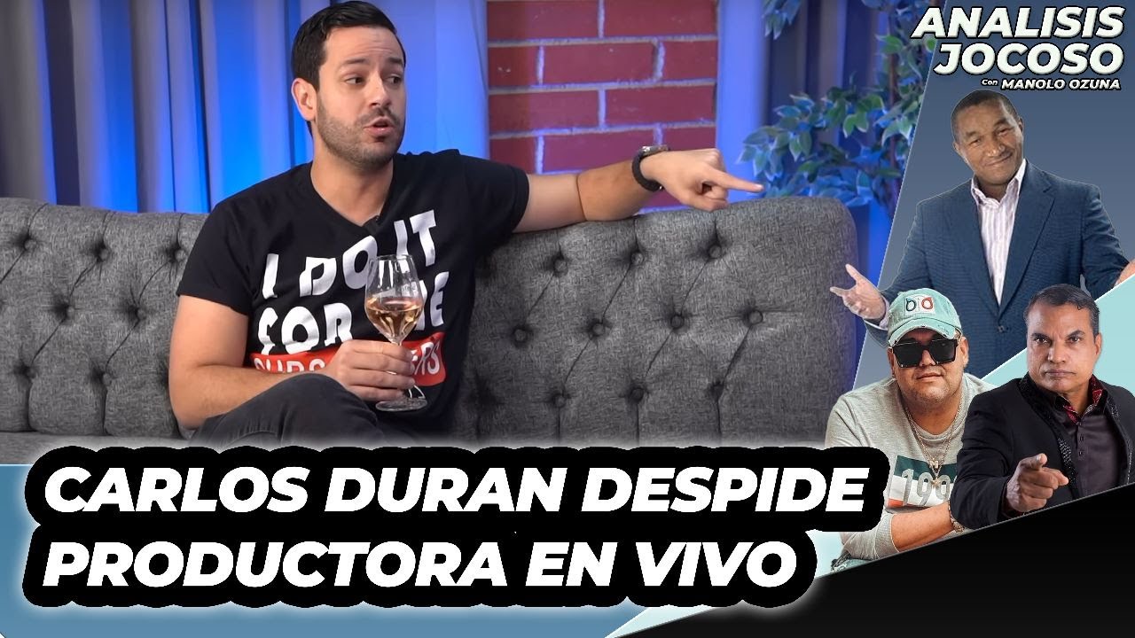 ANALISIS JOCOSO - CARLOS DURAN DESPIDE PRODUCTORA EN VIVO - YouTube