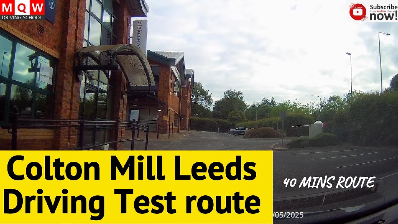 Colton Mill Leeds | driving test route | Colton mill leeds driving test ...