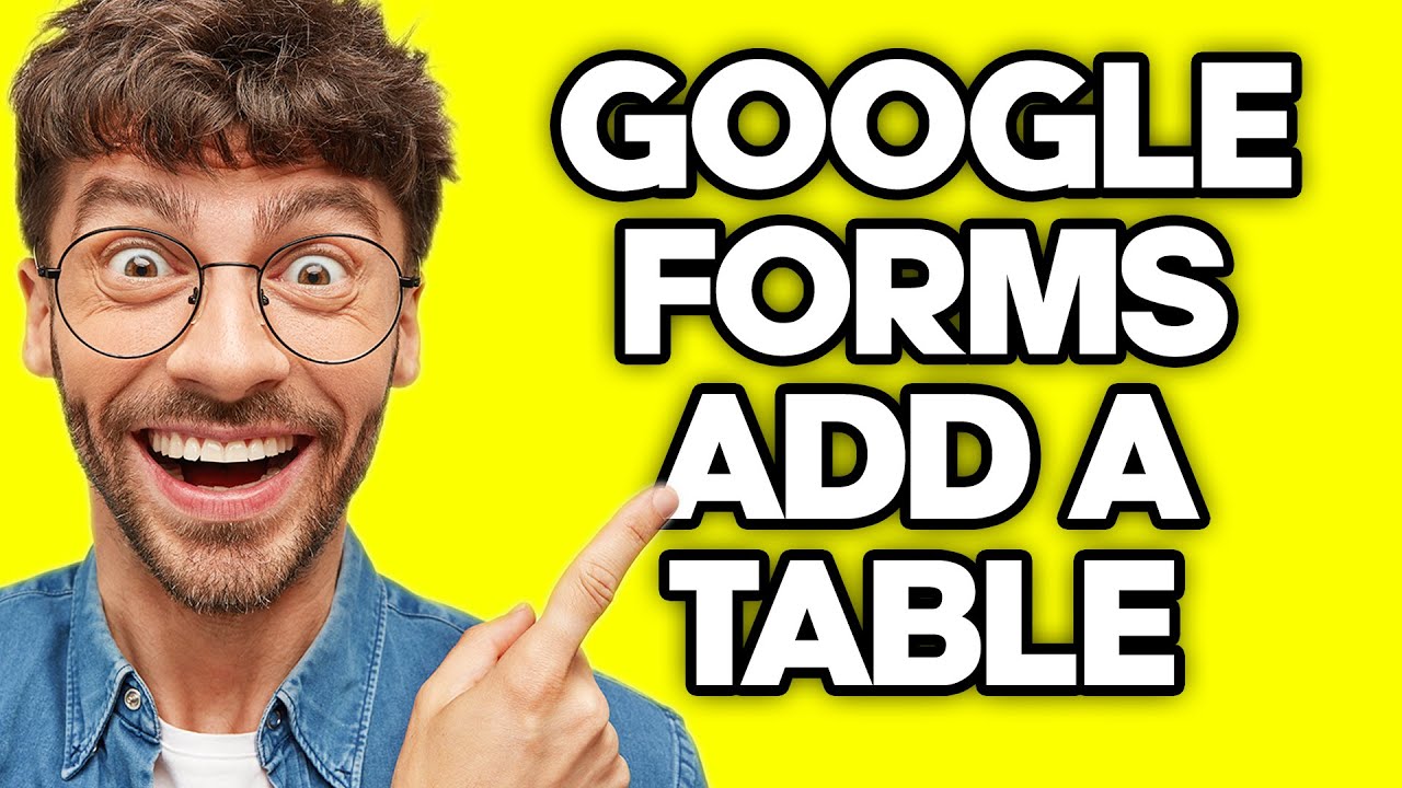 How To Add Table In Google Forms (2023) - YouTube
