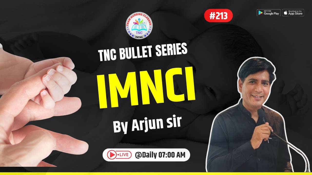 IMNCI || TNC Bullet Series # 213 || Most Important Topic || Daily 7.00 ...