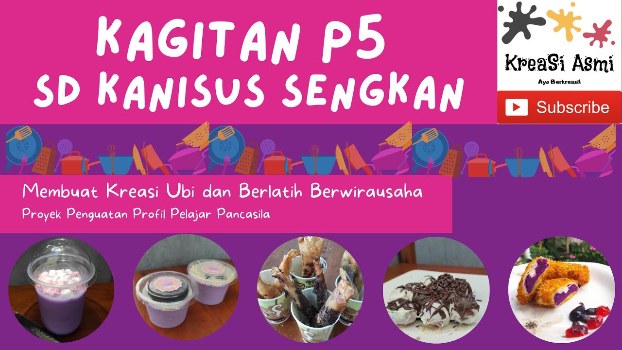 PROYEK PENGUATAN PROFIL PELAJAR PANCASILA P5 SD KANISIUS SENGKAN - YouTube