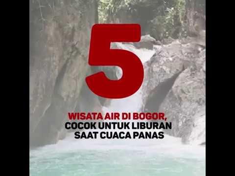 5 WISATA AIR DI BOGOR, COCOK UNTUK LIBURAN MUSIM PANAS!!