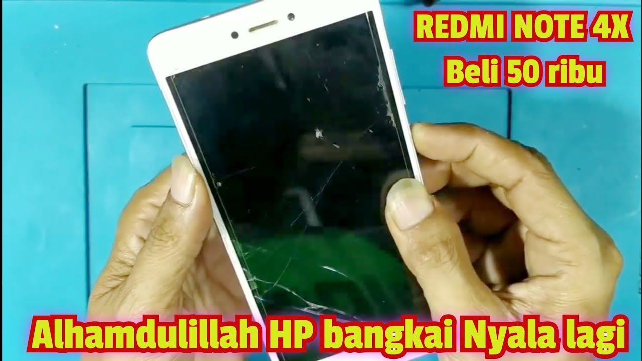Oprek HP Bangkai Redmi Note 4X beli 50 ribu - YouTube
