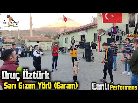 Oruç Öztürk Sarı Gızım Yörü (Garam)