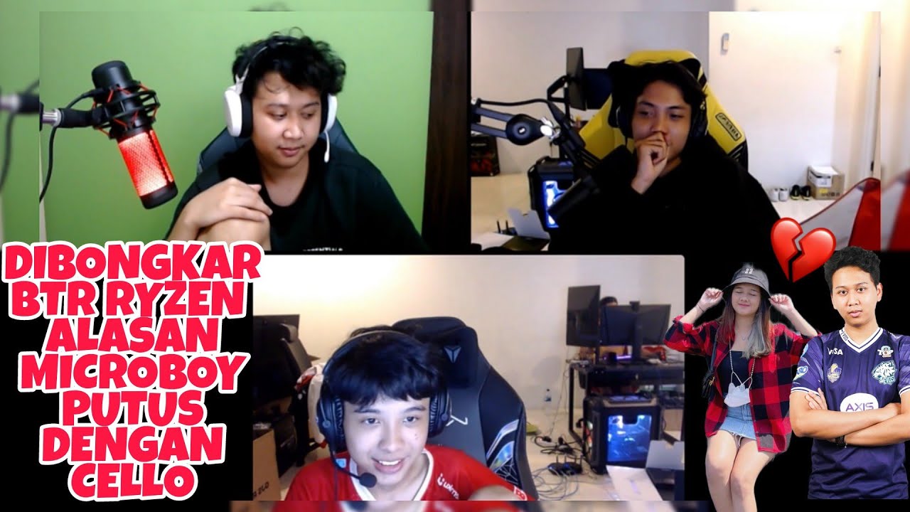 BTR RYZEN Membongkar Alasan Microboy Putus Dengan Cello | PUBG MOBILE ...
