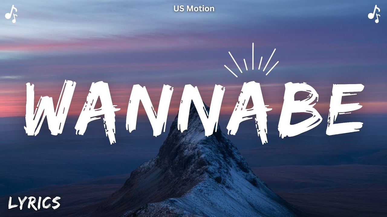 Wannabe (Lyrics) #Wannabe #Lyrics #whymona - YouTube