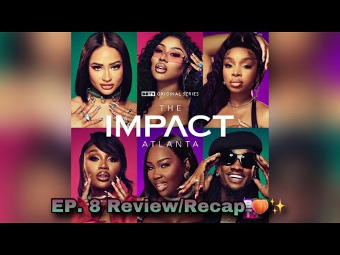 (EP. 8) THE IMPACT: ATLANTA 🍑 | GLOSS DON’T BE MESSY 🙄| MORE ARI VS ...