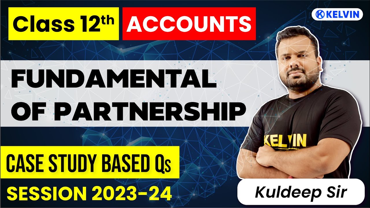 Fundamental of Partnership | Case Study Questions Class 12th Accounts ...