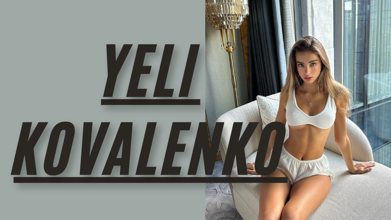 The Rise of Yeli Kovalenko: A Digital Star is Born - YouTube