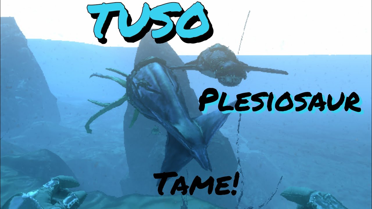 Taming The 2 Biggest Water Creatures! Tuso And Plesiosaur Tame! Ark ...