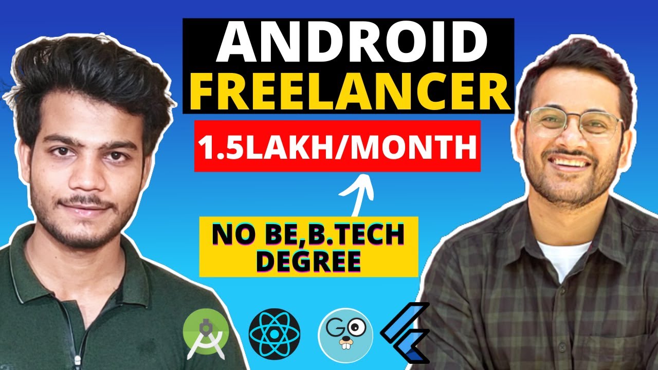 1.5 Lakh Per Month Android Freelancer | How To Become Android ...
