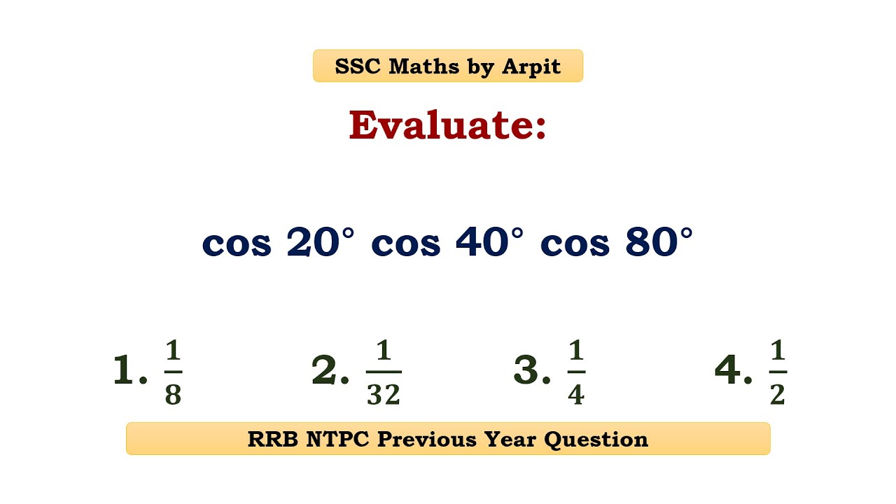 Evaluate: cos 20° cos 40° cos 80° - YouTube