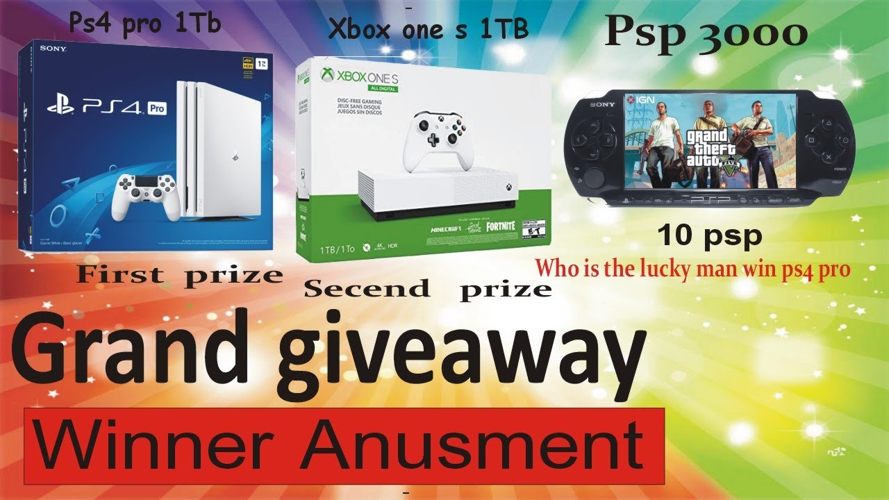 Grand giveaway Winner Anusment ps4 pro 1tb Winner | 10 psp giveaway and ...