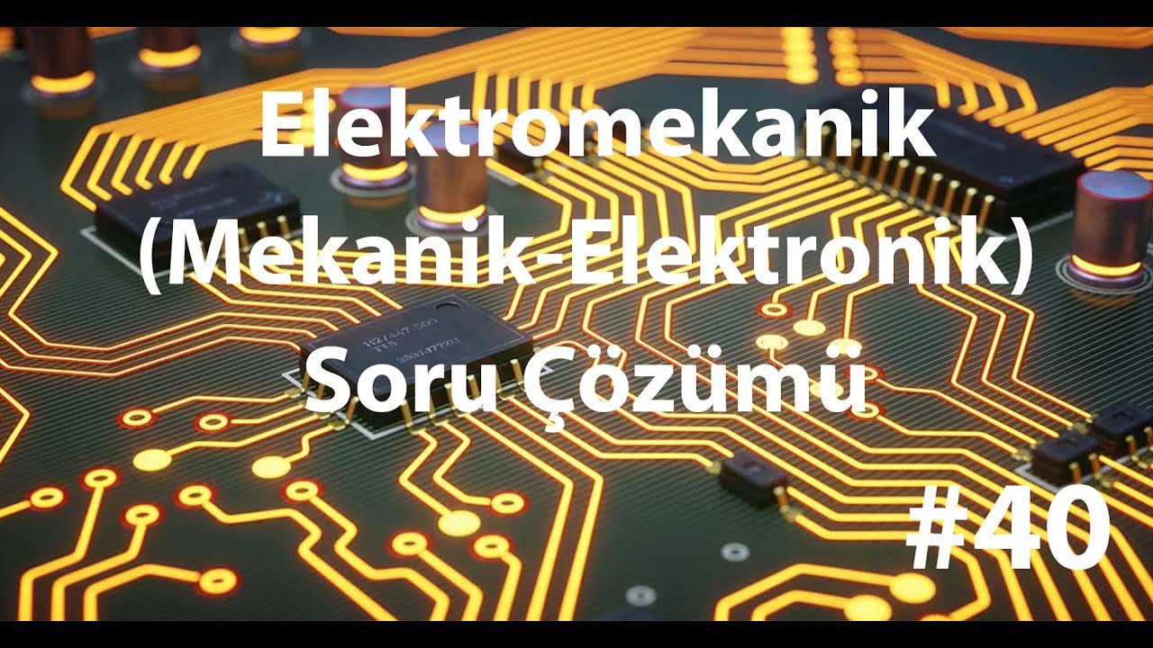 Mekanik - Elektrik Devre - YouTube