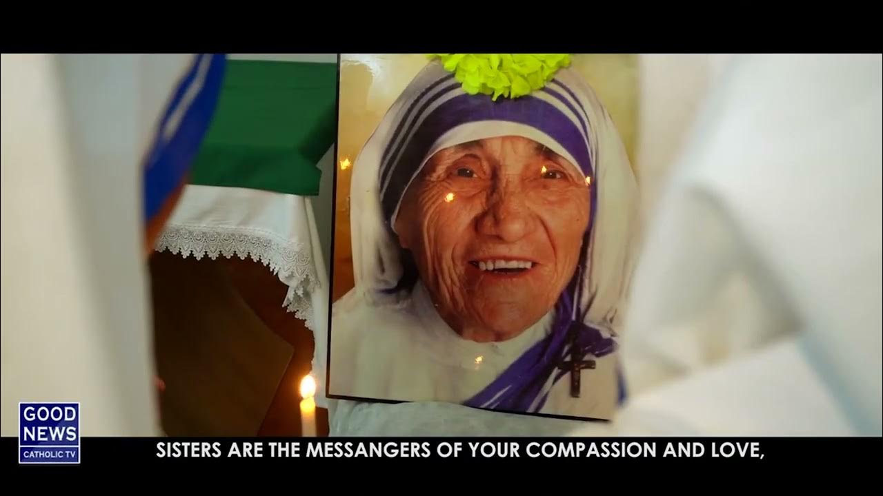 Feast of St. Mother Teresa of Calcutta -5th September - YouTube