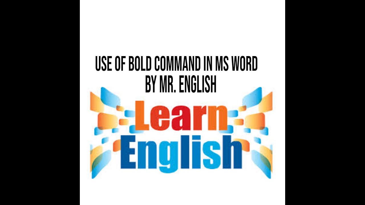 HOW TO USE BOLD COMMAND IN MS WORD BY MR. ENGLISH - YouTube