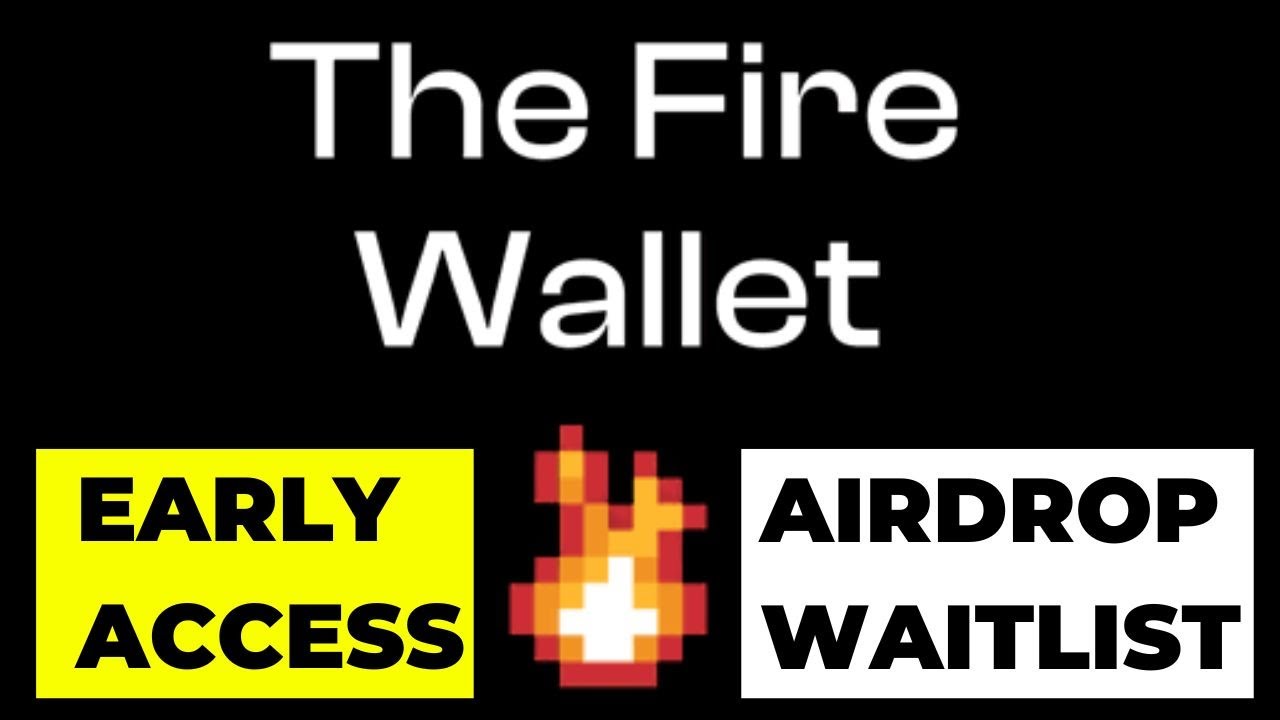 Fire Wallet Waitlist || Fire wallet Airdrop Early Access waitlist # ...
