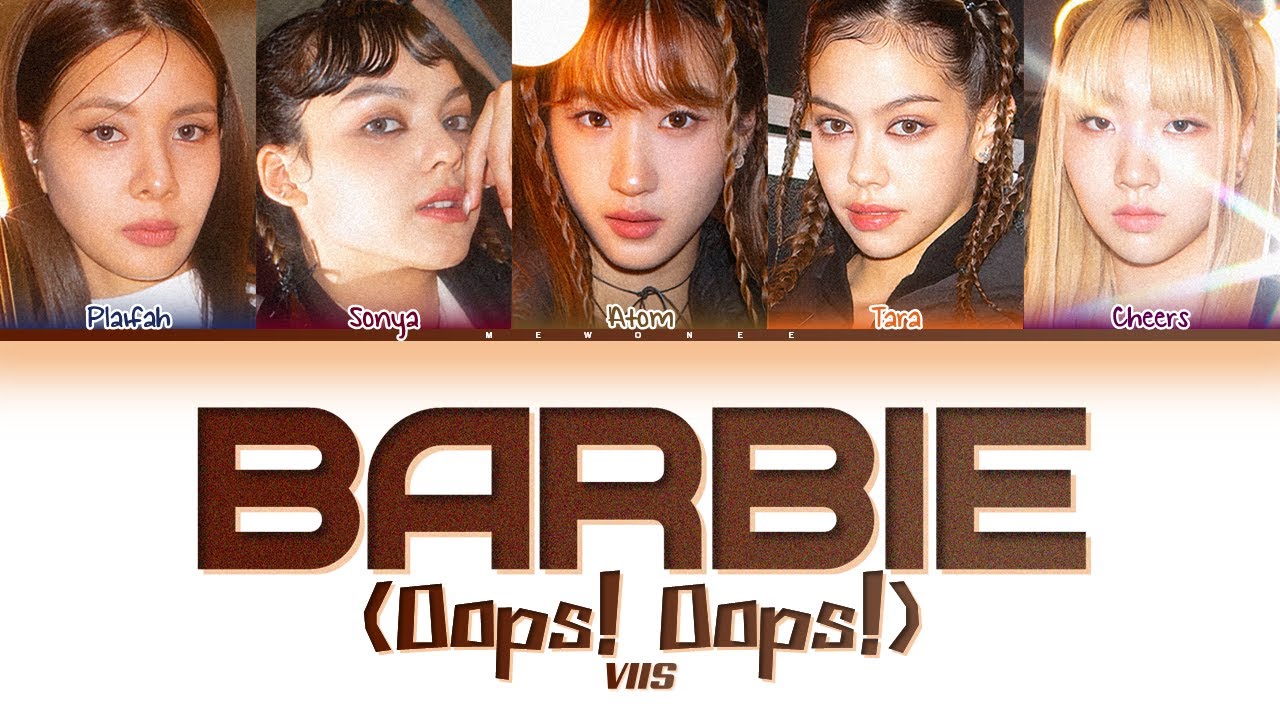 【VIIS】 Barbie (Oops! Oops!) - (Color Coded Lyrics) - YouTube