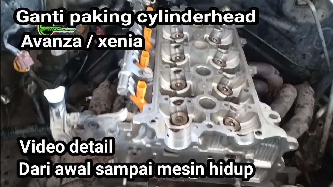 cara pasang paking cylinderhead secara detail Avanza,Xenia dari awal ...