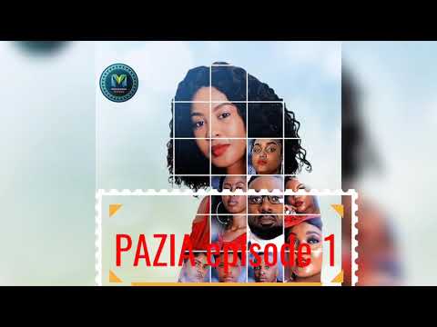 PAZIA series episodes 1 MAISHA MGIC BONGO
