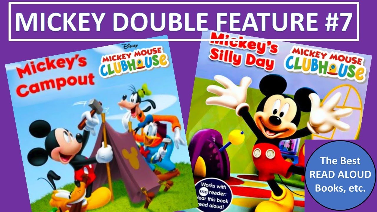 Mickey Mouse Clubhouse #7 Read Aloud MICKEY'S CAMPOUT & MICKEY'S SILLY ...
