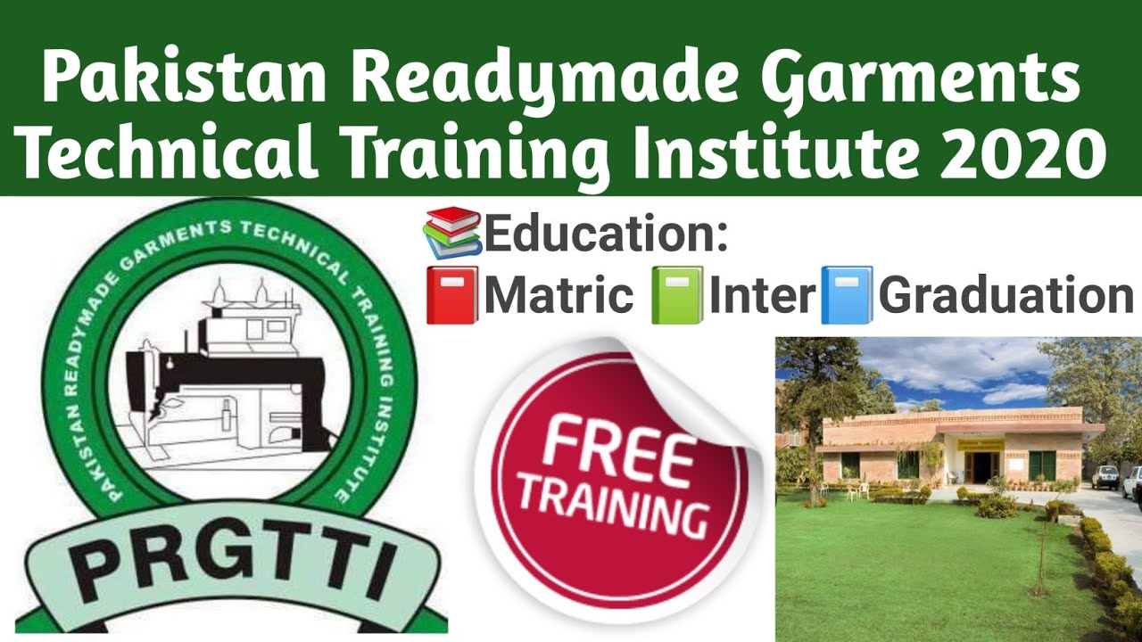 Pakistan Readymade Garments Technical Training Institute 2020 | PRGTTI ...