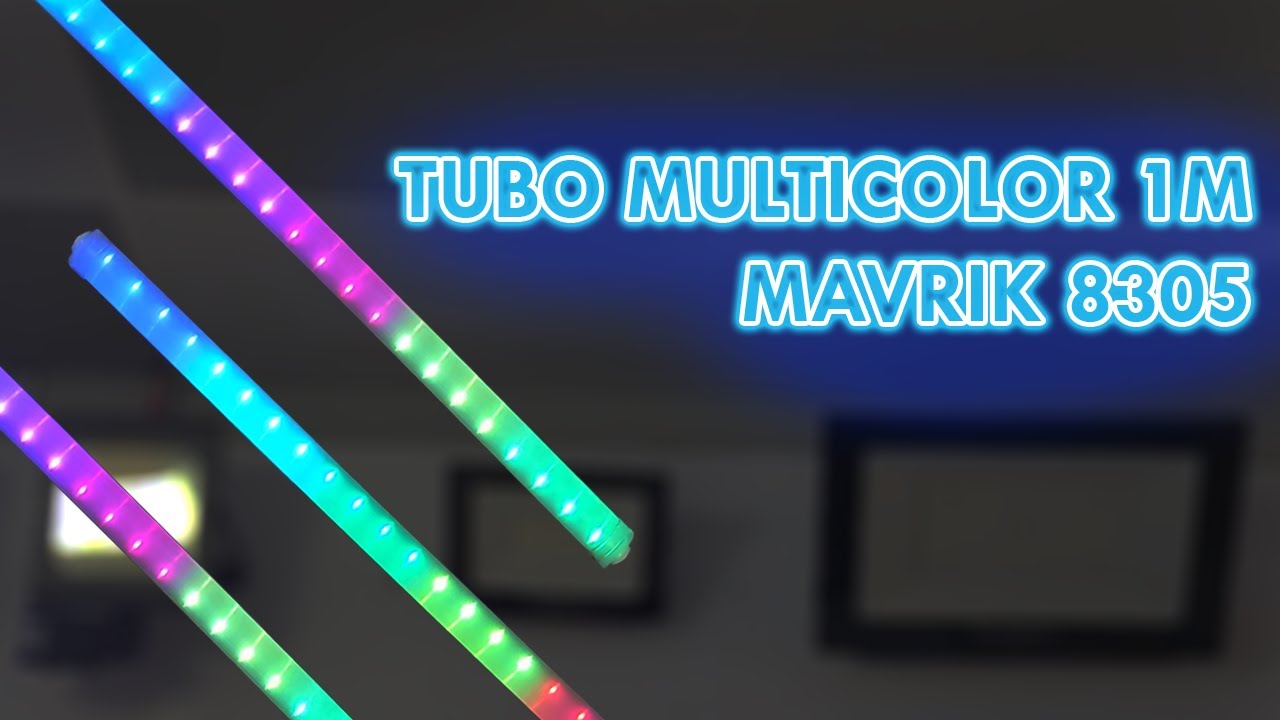 Tubo Led Multicolor RGB Mavrik 8305 | Caracterísitcas - YouTube