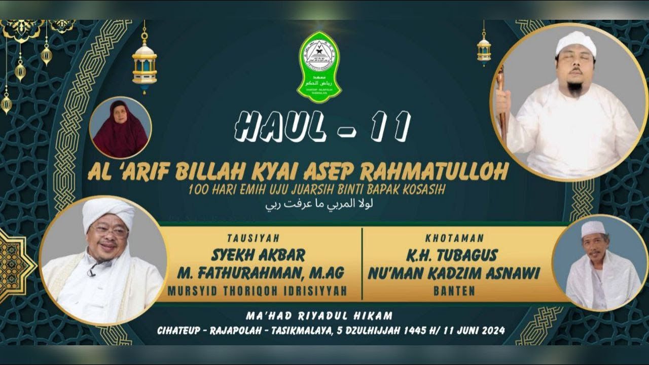 🔴[LIVE] HAUL 11 AL-ARIF BILLAH KYAI ASEP RAHMATULLAH Majelis Dzikir ...