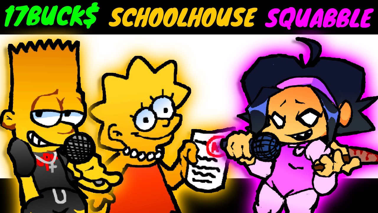 FNF 17BUCKS SCHOOLHOUSE SQUABBLE BART LISA AND NENE #bartsimpson # ...