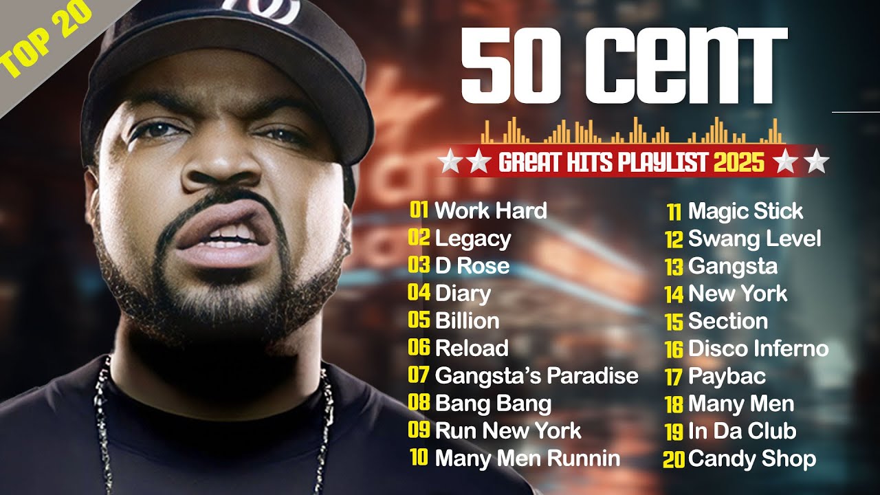 50 CENT Greatest Hits Full Album 2025 - Best Songs Of 50 CENT - HIP HOP ...