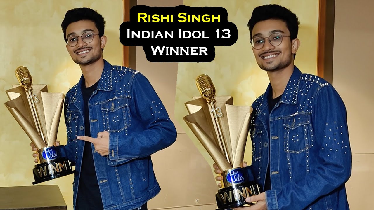 Indian Idol Season 13 Winner Rishi Singh's First Glimpses With Trophy ...