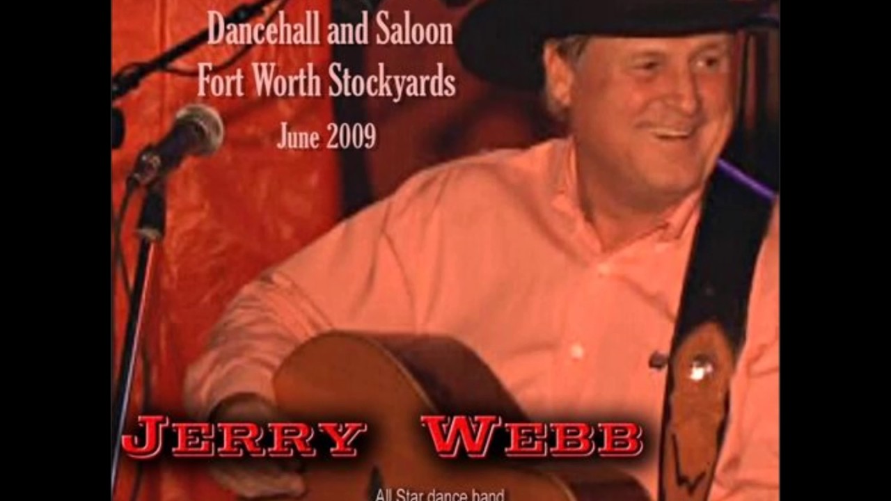 JERRY WEBB - TEXAS MUSIC - YouTube