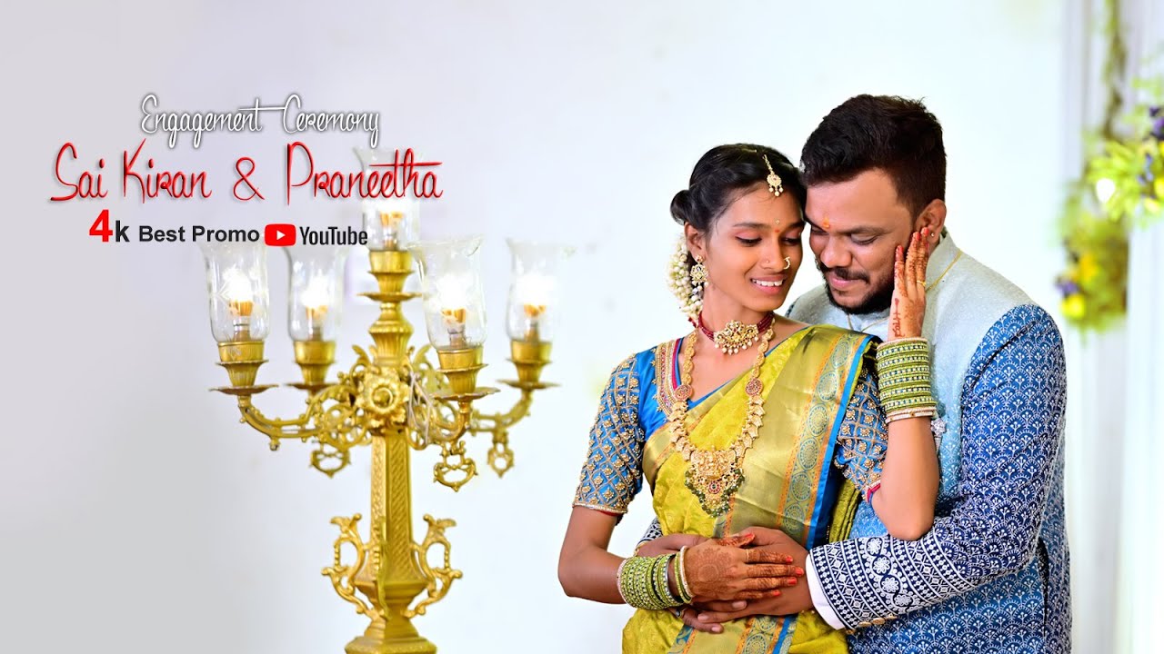 Sai kiran & Praneetha Engagment 4k Best Promo - YouTube