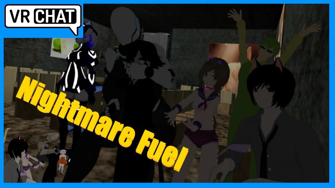 [VRChat] Nightmare Fuel - YouTube