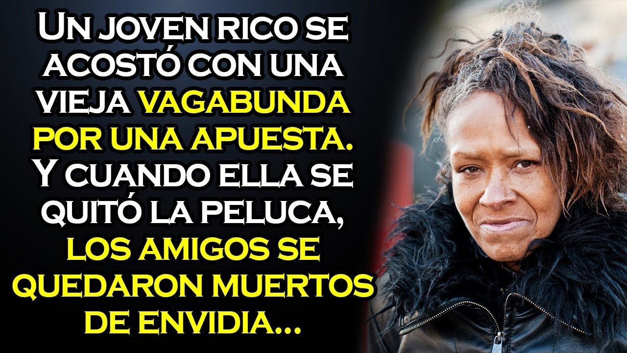 Un tipo rico se acostó con una vieja indigente por un reto Pero cuando ...