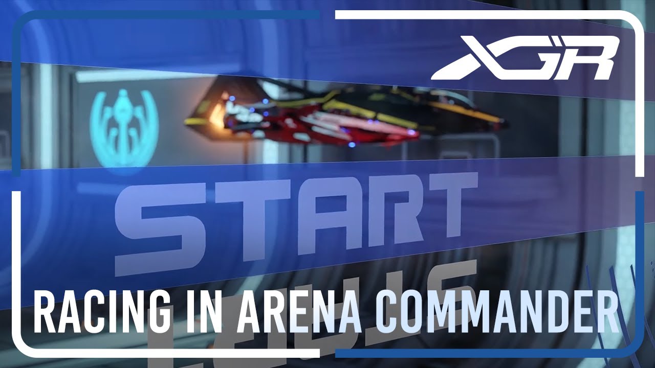 Racing In Arena Commander | XGR | Star Citizen Racing - YouTube