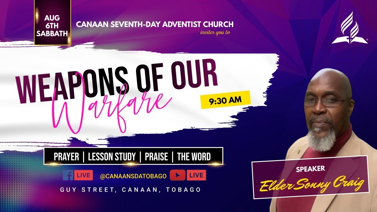 Sabbath Service | Weapons of Our Warfare | Eld Sonny Craig | 6th Aug ...