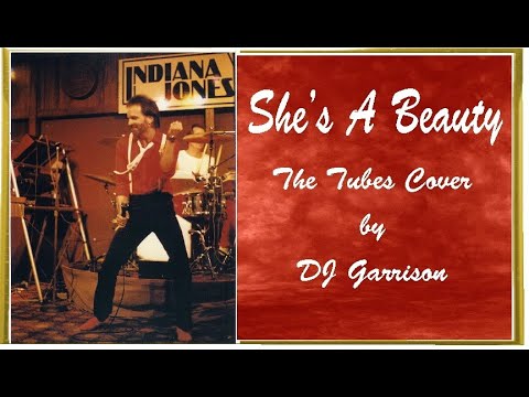 She's A Beauty - Tubes Cover by DJ Garrison - YouTube