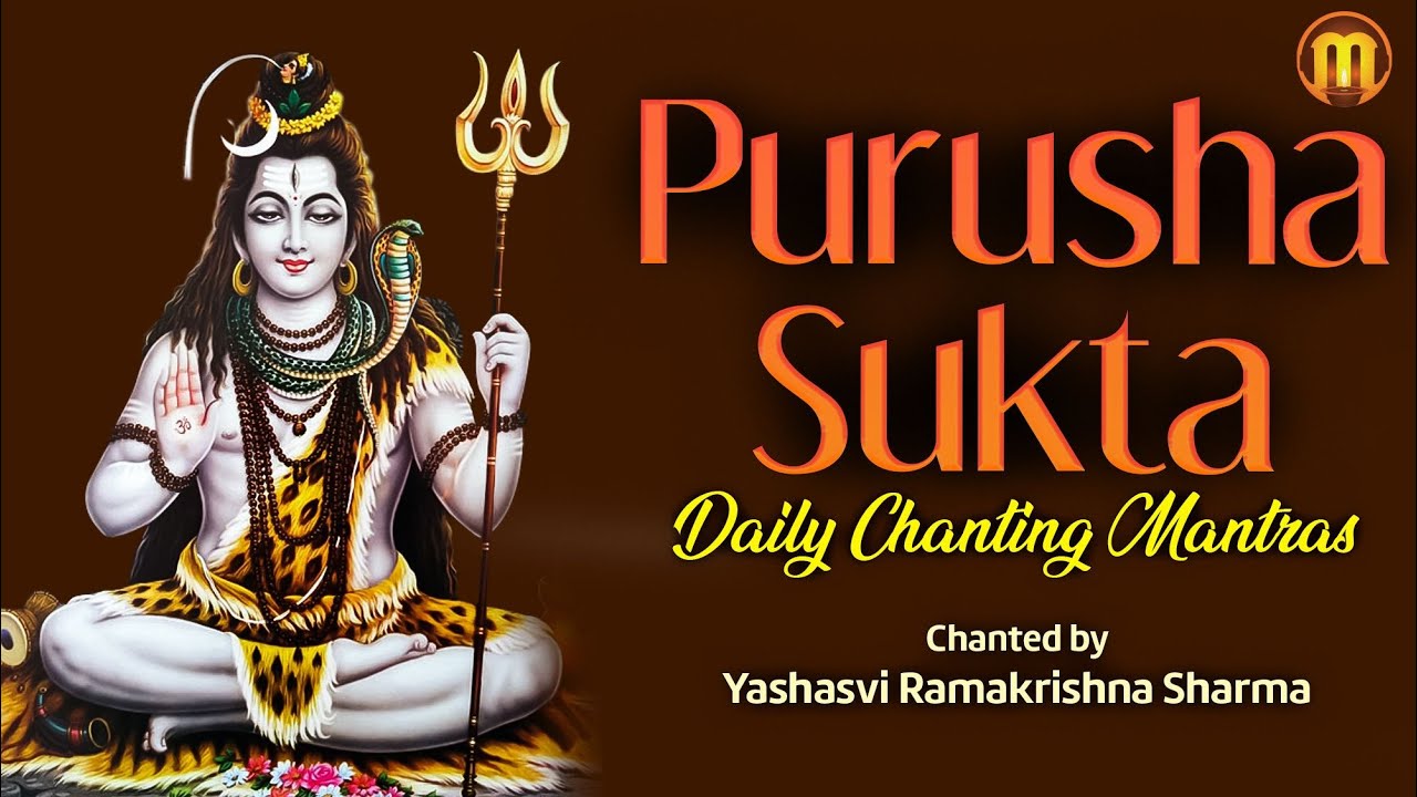 Purusha Sukta | Video | Daily Chanting Mantras | Yashasvi Ramakrishna ...